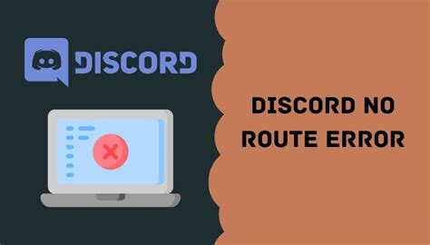 How To Fix Discord No Route Error Mobile PC Updated Fix