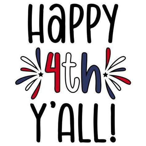 Happy 4th Yall Svg Cut File In 2025 Svg Cuts Happy Instant Lettering