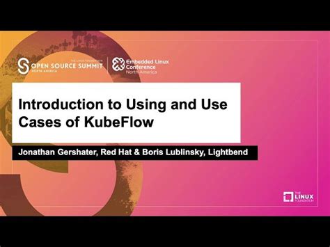 Free Video Introduction To Kubeflow Using And Use Cases From Linux