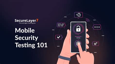 Mobile Security Testing 101 The Essential Guide