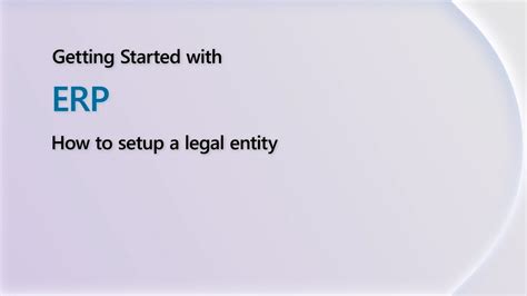 how to create a legal entity in dynamics 365 getting started with