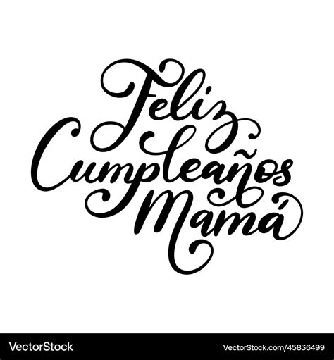 Feliz Cumpleanos Mama Happy Birthday Mom Lettering