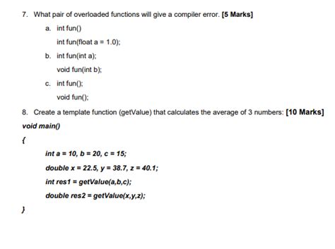 Solved 7 What Pair Of Overloaded Functions Will Give A