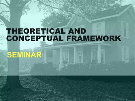 Theoretical And Conceptual Framework PPTX