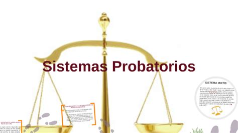 Sistemas Probatorios By Raquel Mata On Prezi