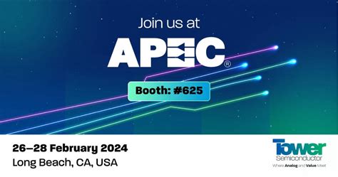 Tower Semiconductor On Linkedin Apec2024 Conference Technology