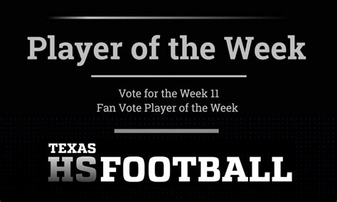 Week 11 Fan Vote Player Of The Week Poll Texas Hs Football