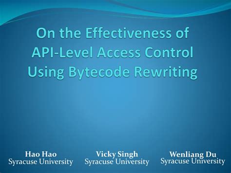 Ppt On The Effectiveness Of Api Level Access Control Using Bytecode