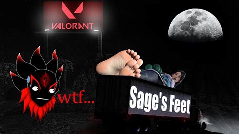 Valorant Sages Feet Youtube