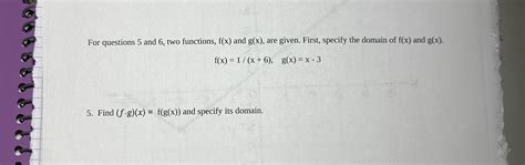 Solved For Questions 5 ﻿and 6 ﻿two Functions Fx ﻿and