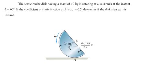 solved the semicircular disk having a mass of 10 kg is