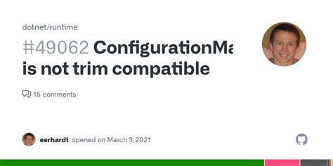 Configurationmanager Is Not Trim Compatible · Issue 49062 · Dotnetruntime · Github
