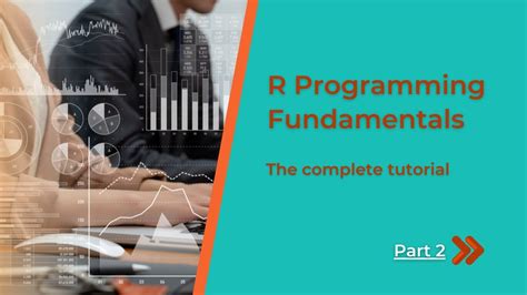 R Programming Fundamentals Complete Tutorial Part 2 Youtube