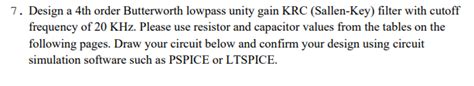 Solved 7 ﻿design A 4th Order Butterworth Lowpass Unity Gain