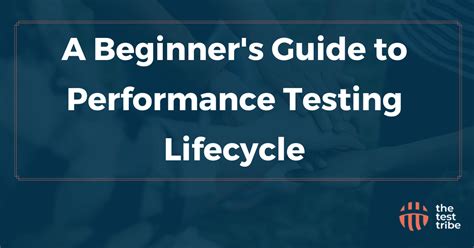 Performance Testing Life Cycle For Beginners Testing Phases