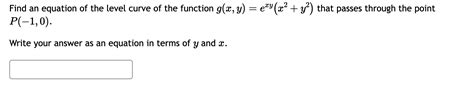 Solved Find An Equation Of The Level Curve Of The Function Chegg
