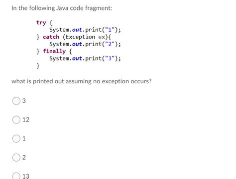 Solved In The Following Java Code Fragment Try
