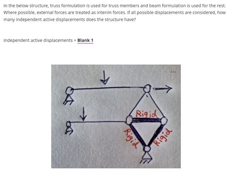 Solved In The Below Structure Truss Formulation Is Used For
