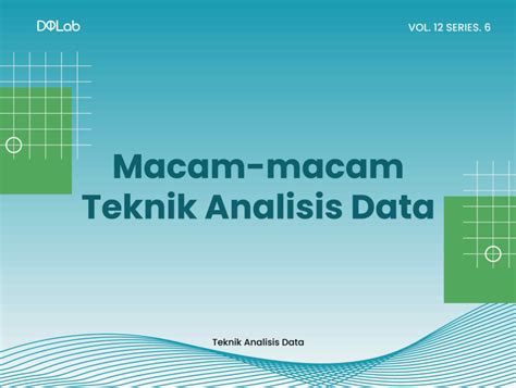 4 Macam Teknik Analisis Data Penting Untuk Marketing