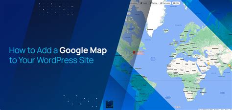 How To Add Google Map To A Website On WordPress WPCred
