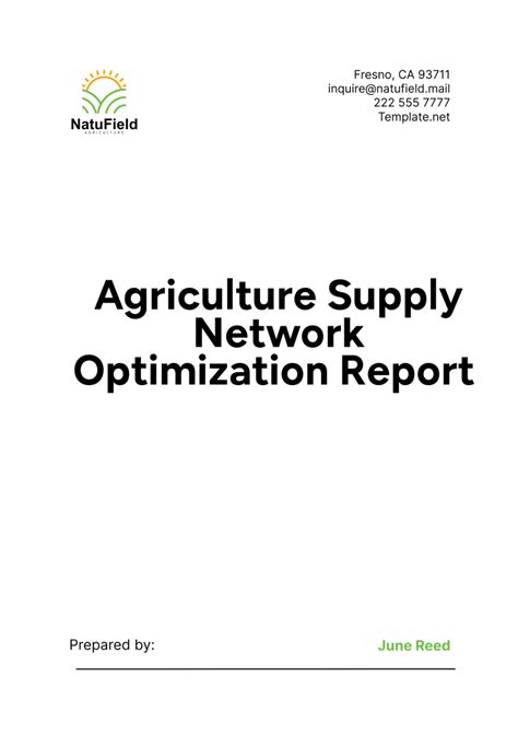 Free Agriculture Supply Network Optimization Report Template To Edit Online