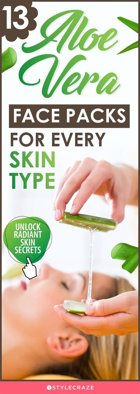 13 Aloe Vera Face Packs For Different Skin Types Aloe Vera For Face Skin Types Skin Secrets