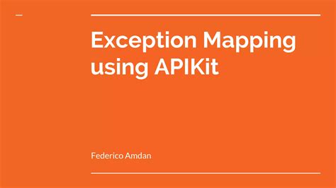 Exception Mapping Using Api Kit Ppt