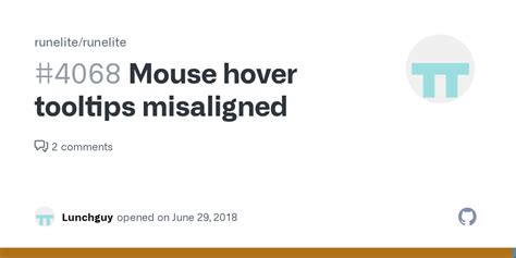 Mouse Hover Tooltips Misaligned · Issue 4068 · Runeliterunelite · Github