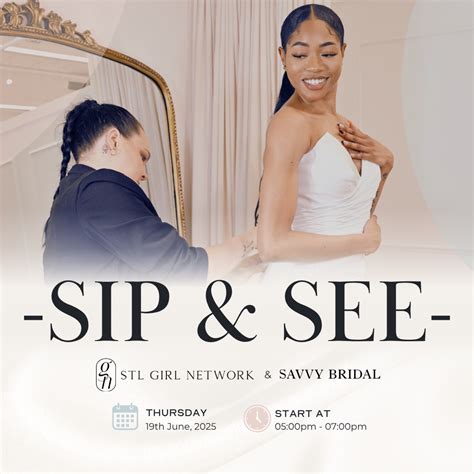 Sip And See Featuring Stl Girl Network Savvy Bridal