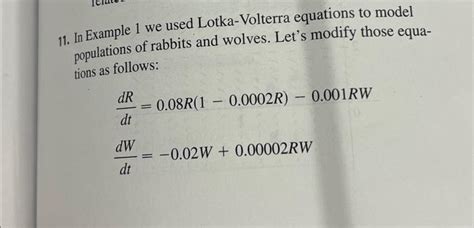 solved 11 in example 1 we used lotka volterra equations to