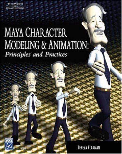 Maya Character Modeling And Animation Principles And Practices By