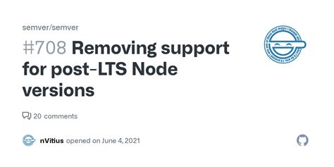 Removing Support For Post LTS Node Versions Issue 708 Semver