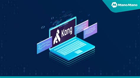 improve your kong plugin experience by aurélien lajoie manomano