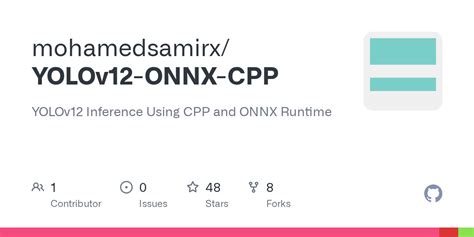 Github Mohamedsamirxyolov12 Onnx Cpp Yolov12 Inference Using Cpp And Onnx Runtime
