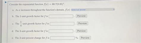 Solved Consider The Exponential Function F X 68 7 0 85 X