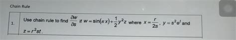 solved chain rule 1 use chain rule to find ∂s∂w if