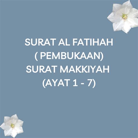 1 Surat Al Fatihah Ayat 1 7
