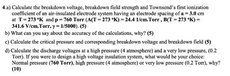 4 A Calculate The Breakdown Voltage Breakdown Field Chegg Com