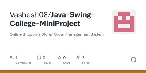 GitHub Vashesh Java Swing College MiniProject Online Shopping Store Order Management System