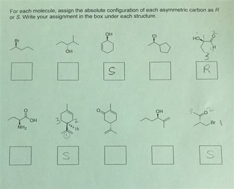Solved For Each Molecule Assign The Absolute Configuration Chegg