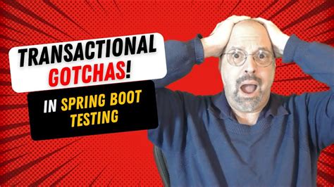 Transactional Gotchas In Spring Boot Tests Youtube