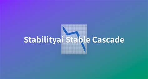 Stabilityai Stable Cascade A Hugging Face Space By SimonCeloria