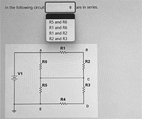 solved in the following circuit the resistors are in series r5 and
