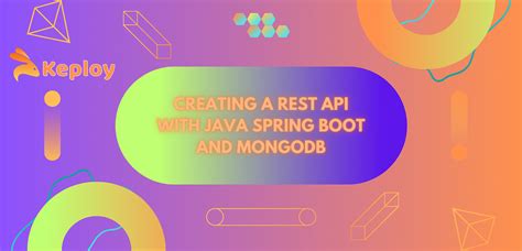 Building A Robust Rest Api With Java Spring Boot And Mongodb