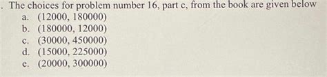 the choices for problem number 16 part c from the