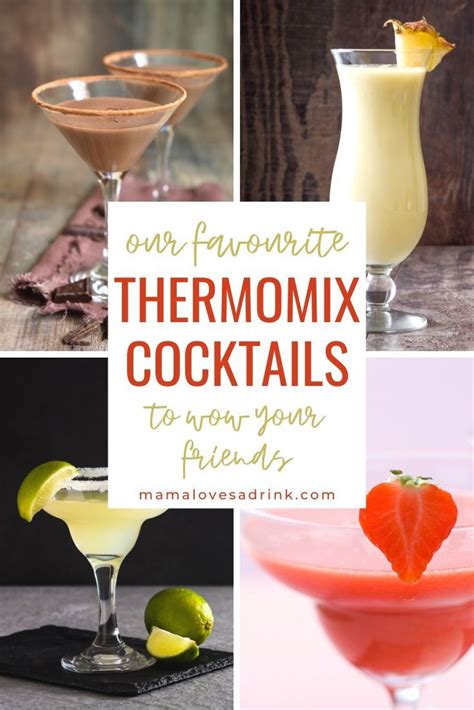 Collection Of Thermomix Cocktails Cocktails