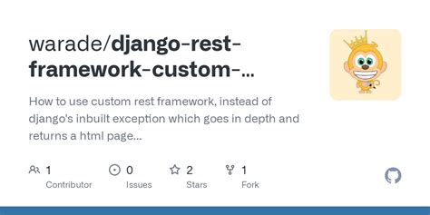 Github Warade Django Rest Framework Custom Exceptions How To Use Custom Rest Framework