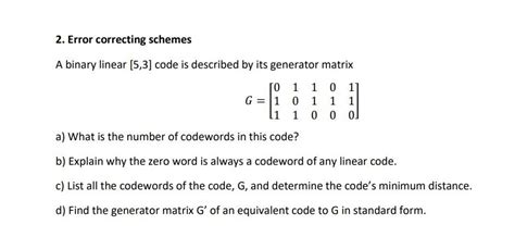 Solved 2 Error Correcting Schemes A Binary Linear 53