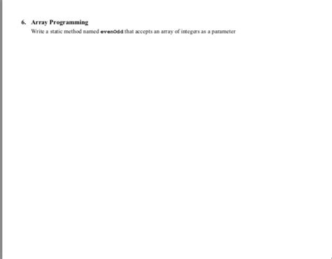 Solved 6 Array Programming Write A Static Method Named
