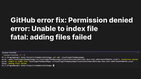 Github Error Fix Permission Denied Error Unable To Index File When